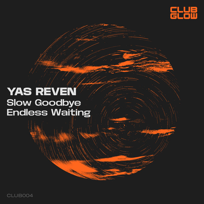 Slow Goodbye/Endless Waiting | Yas Reven