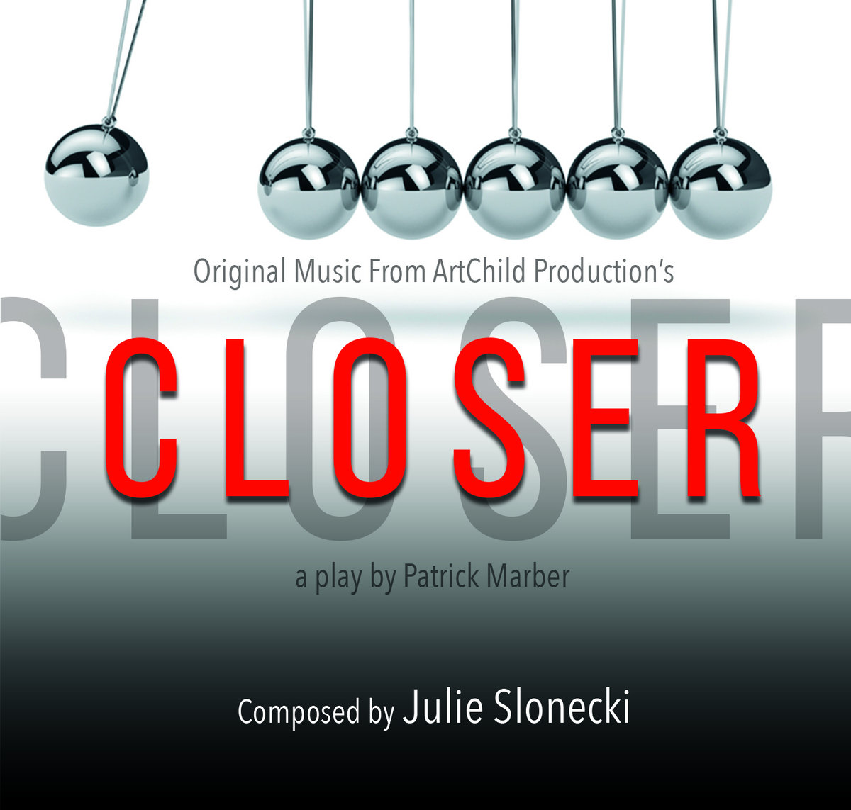Closer (Soundtrack) | Julie Slonecki
