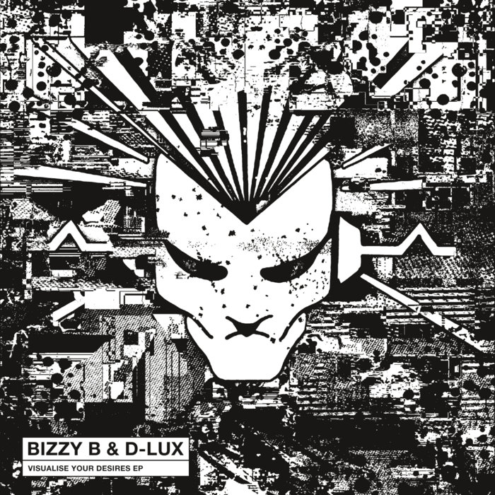 Bizzy B + D-Lux - Visualise Your Desires | Bizzy B & D-Lux | 8205 ...