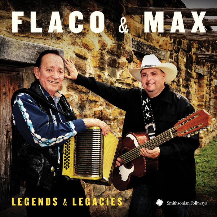 Flaco & Max: Legends & Legacies | Flaco Jiménez & Max Baca | Los Texmaniacs