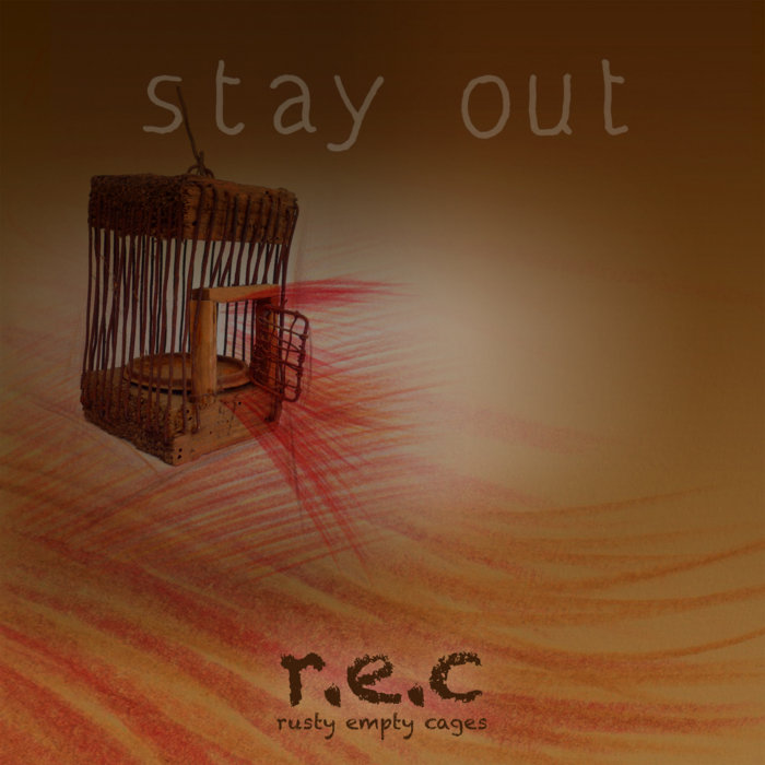 Stay Out | Rusty Empty Cages