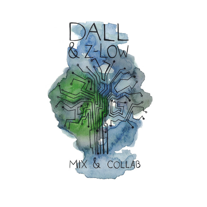 Mix & Collab | Dall & Z-Low | Dall