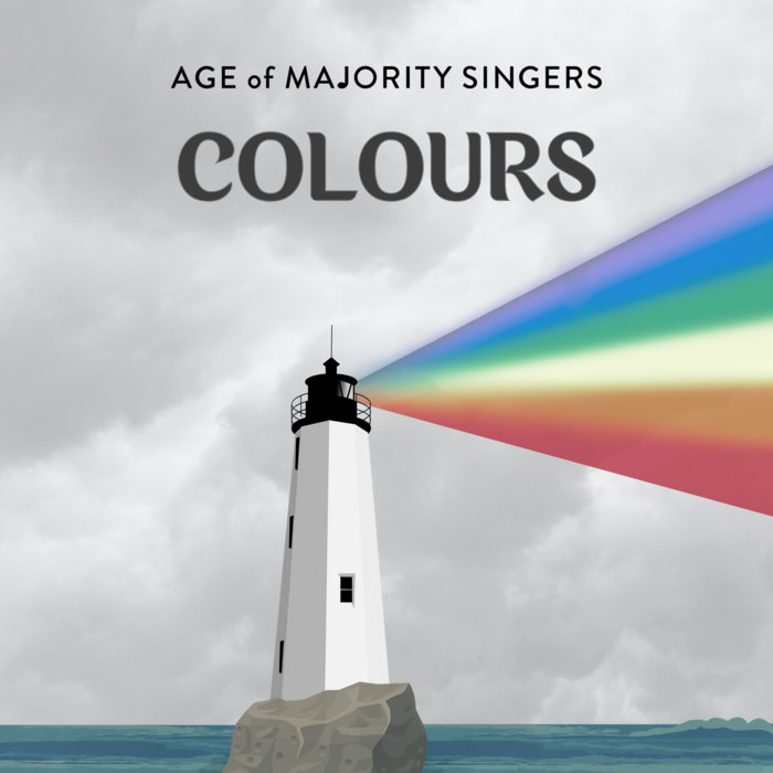 Colours | Age of Majority Singers