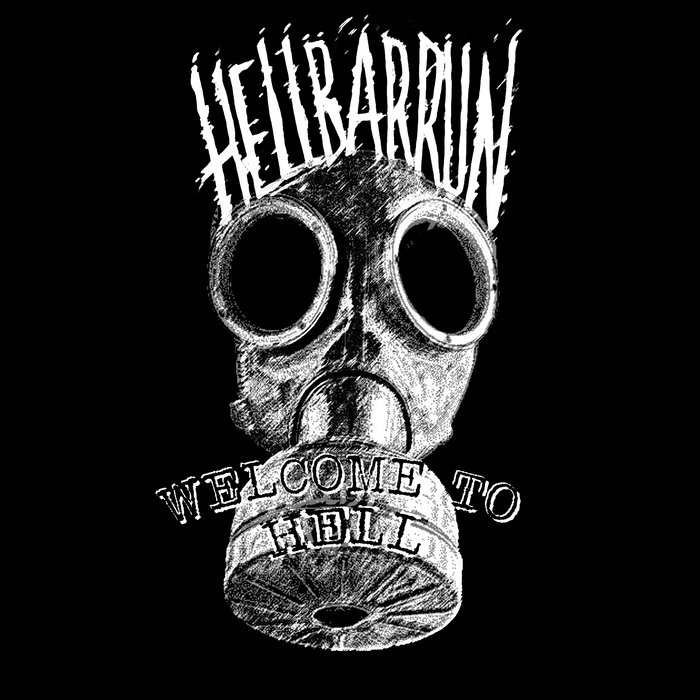 HELLBARRUN - Welcome To Hell PW#012 | Plastic Wound Records