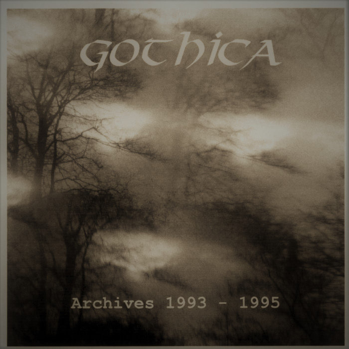 Gothica - Archives (1993 - 1995) | The Beat Of Black Wings