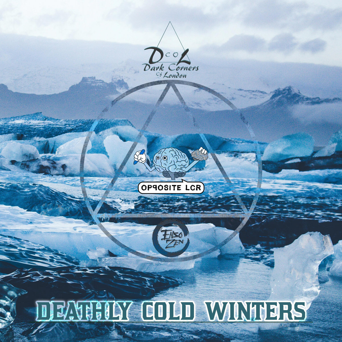 Deathly Cold Winters | Opposite LCR, Dark Corners of London & Enso Zen ...