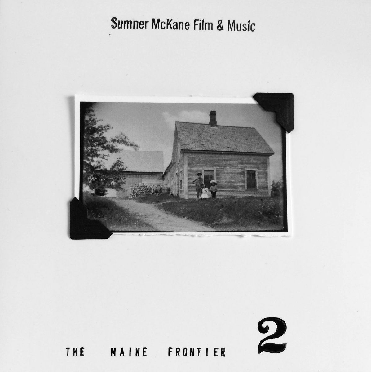 Music from the Live Presentation of The Maine Frontier | Sumner McKane