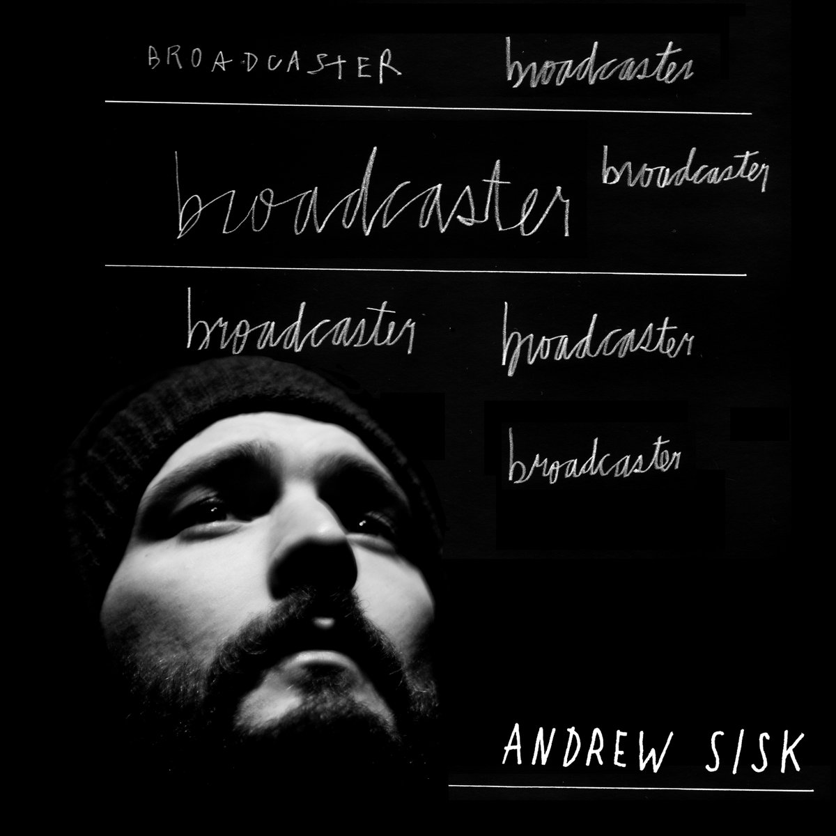 Broadcaster EP | Andrew Sisk