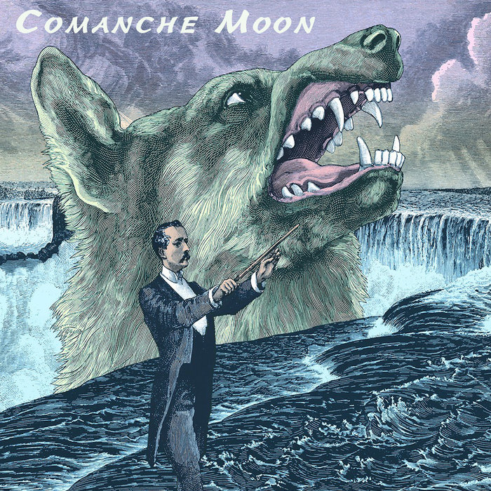 Comanche Moon | Comanche Moon