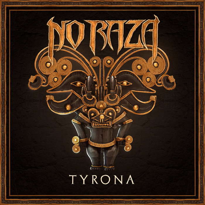 Tyrona | No Raza
