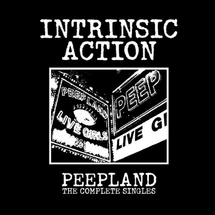 Peepland: The Complete Singles | Intrinsic Action