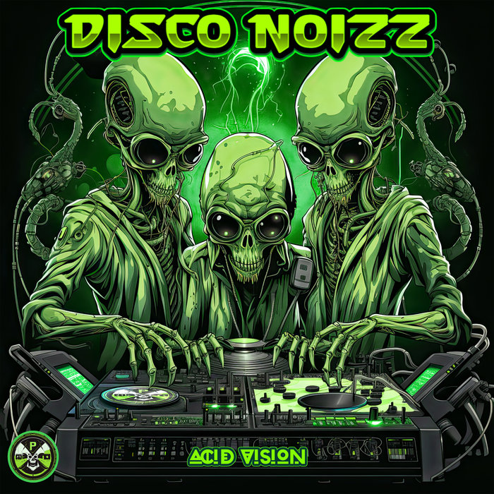 Disco Noizz - Acid Vision Ep | Disco Noizz