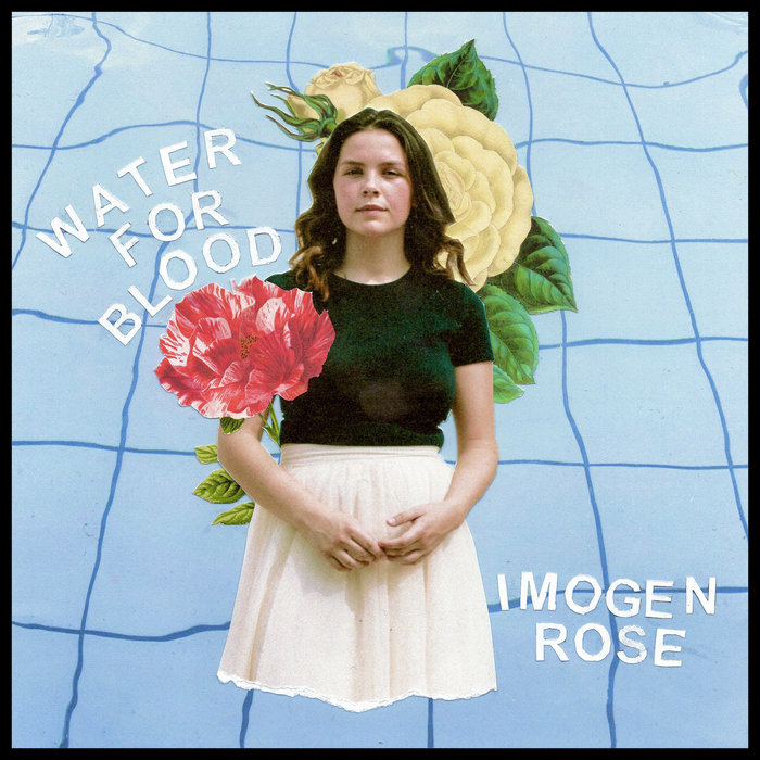 Water for Blood | Imogen Rose