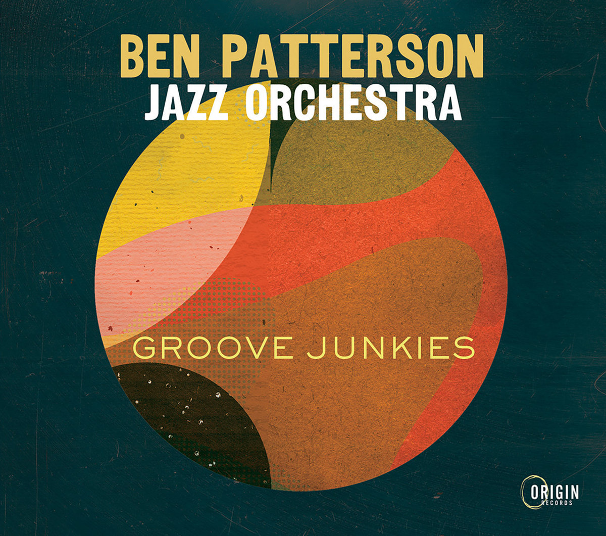 Groove Junkies | Ben Patterson Jazz Orchestra | Ben Patterson