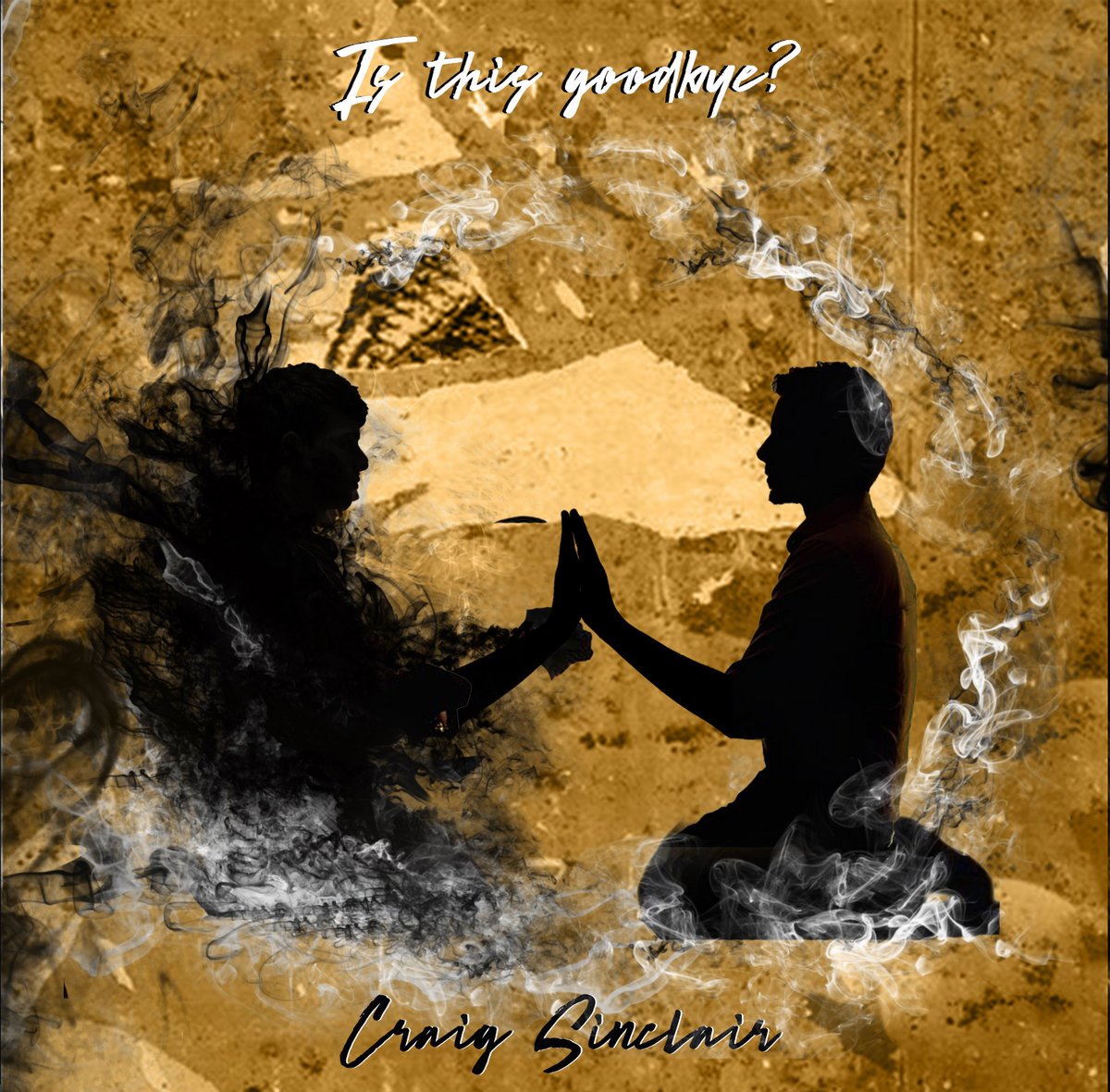 Is This Goodbye | Craig Sinclair