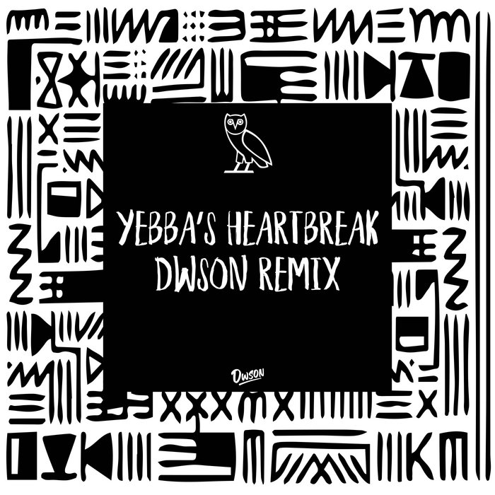 Yebba's Heartbreak (Dwson Remix) | Dwson