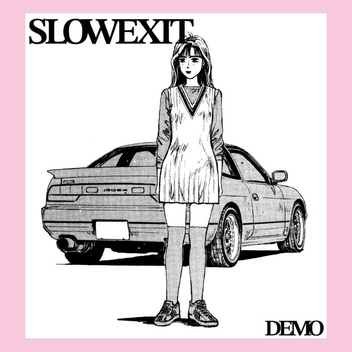 Demo | Slow Exit