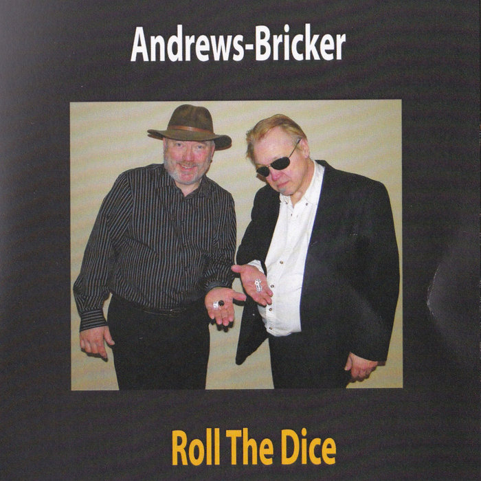 Roll The Dice | Donald Andrew and Wendell Bricker | Andrews/Bricker