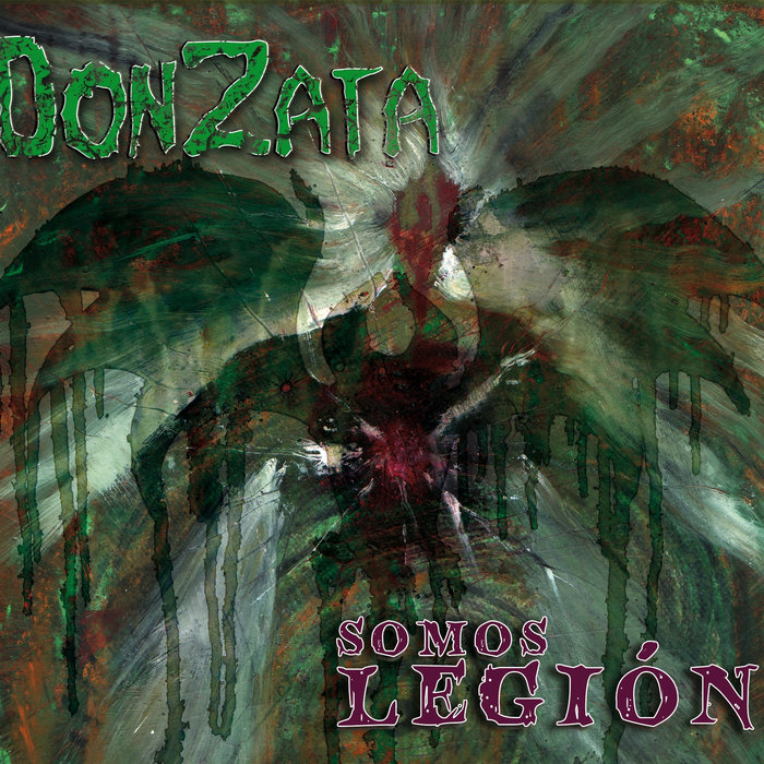 Somos Legión (We are legion) | Don Zata