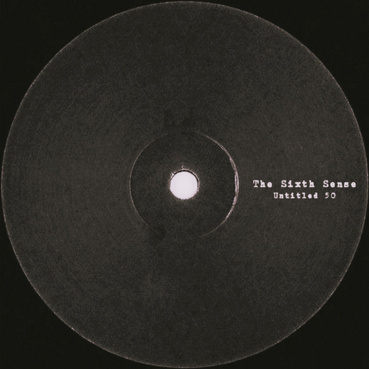 The Sixth Sense - Untitled 50 (Bandcamp Special) | The Sixth Sense ...