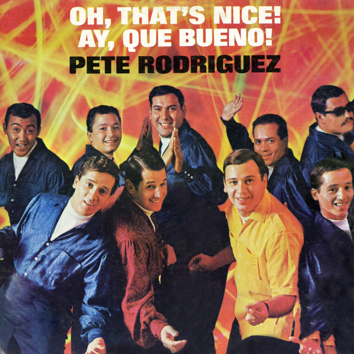 Oh That's Nice! | Pete Rodríguez