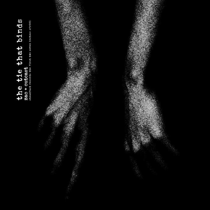 Steadfast Records: The First Two Seven Inches | Zao