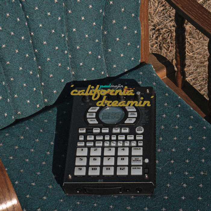 california dreamin | paul majin | paulmajin