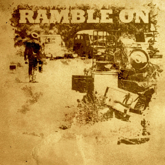 RAMBLE ON | RT N' THE 44s