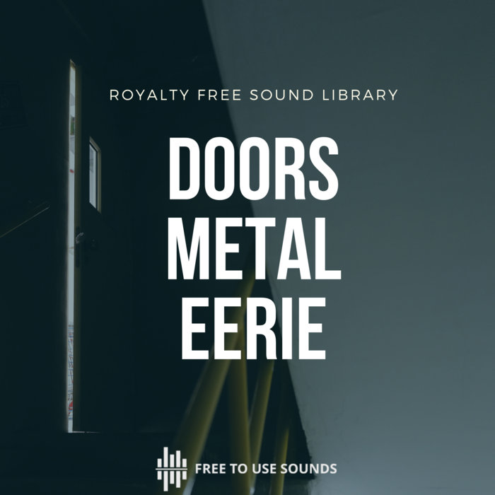 Metal Doors Sound Effects Library | Scary | Eerie | Creaking ...