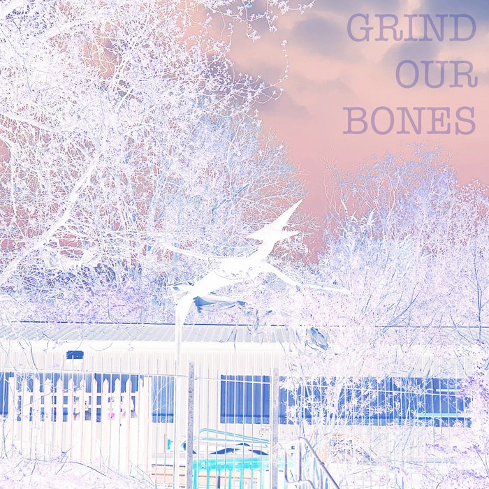 Grind Our Bones | Jake Davey