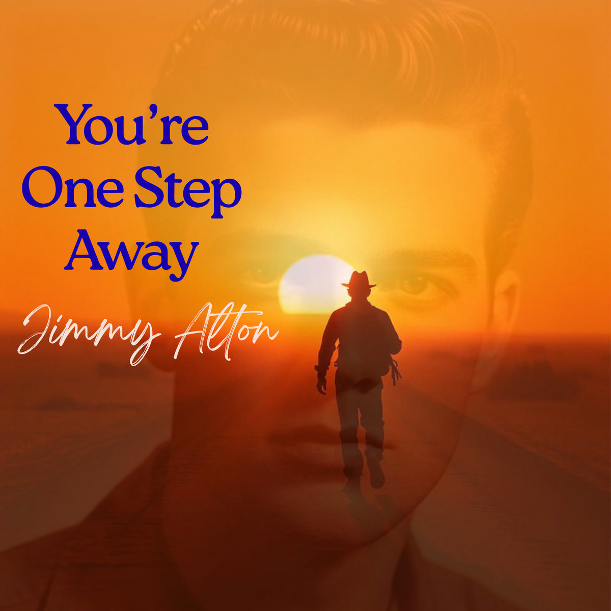 You're One Step Away | Jimmy Alton