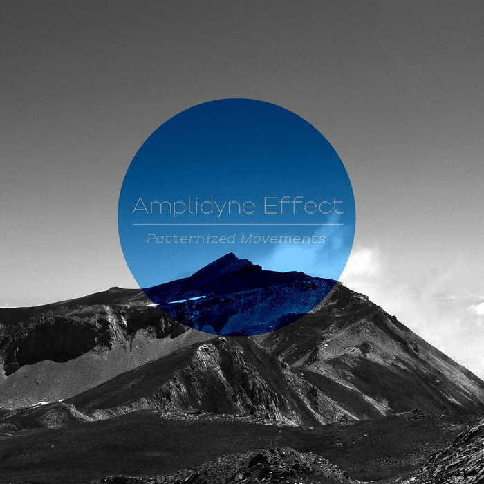 Patternized Movements [EP] | Amplidyne Effect