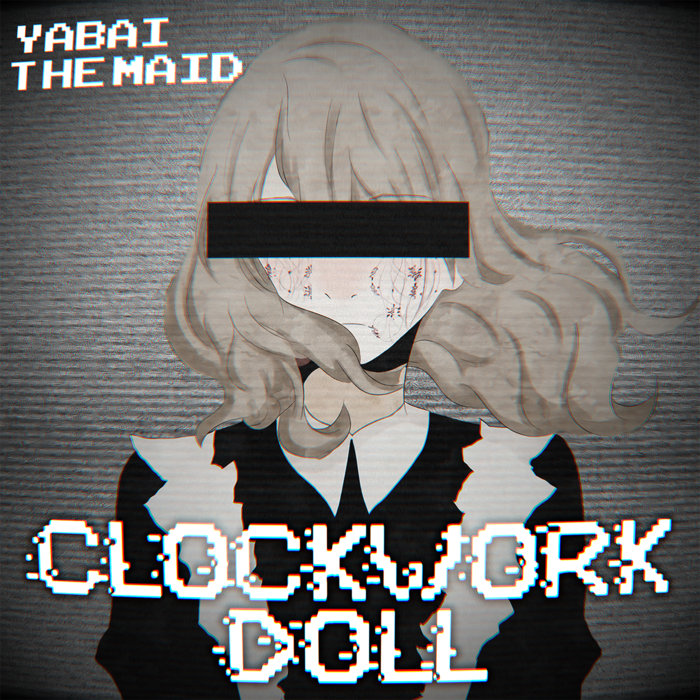 clockwork doll | Yabai The Maid