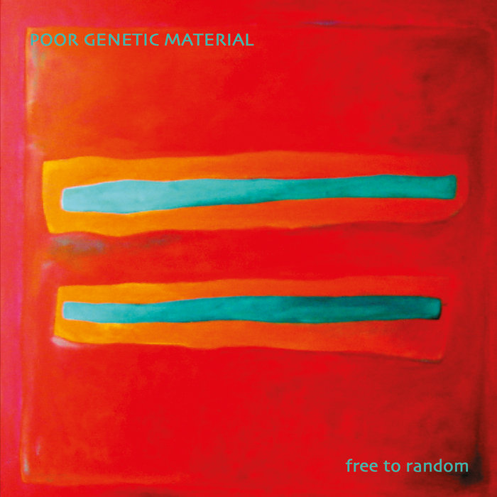 Free to Random | Poor Genetic Material