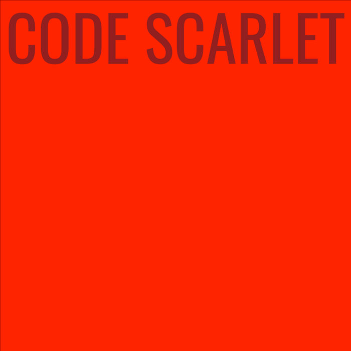 Code Scarlet | Code Scarlet