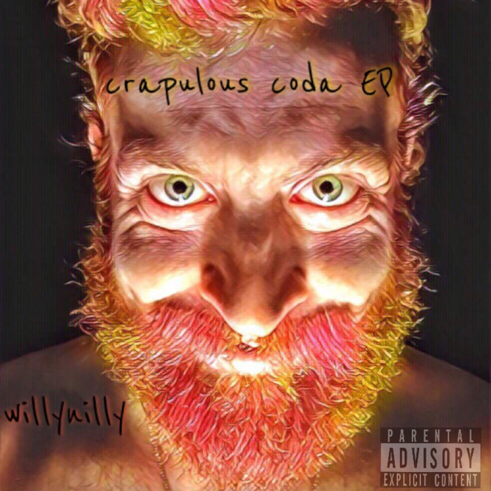 Crapulous Coda EP | willynilly