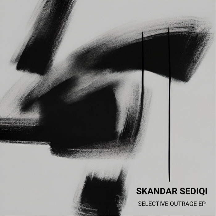 Selective Outrage [SSR001] | Skandar Sediqi