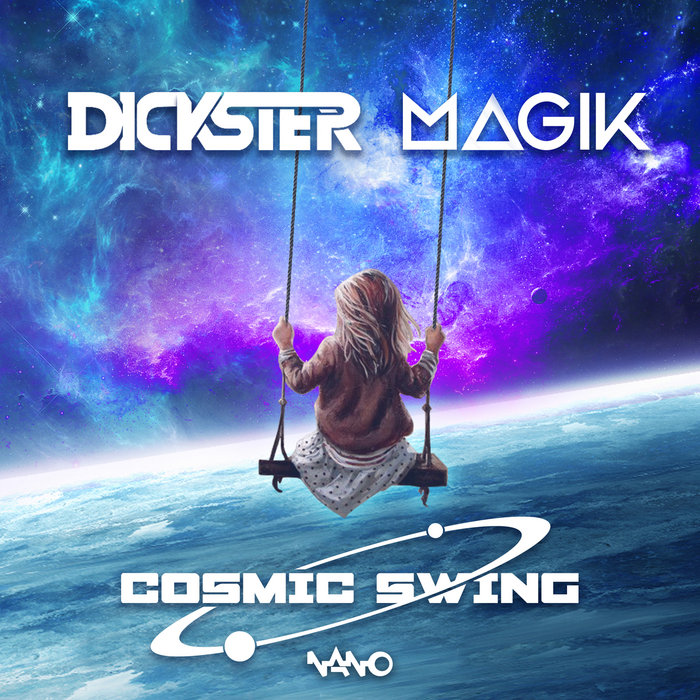 Cosmic Swing | Dickster & Magik | Dickster
