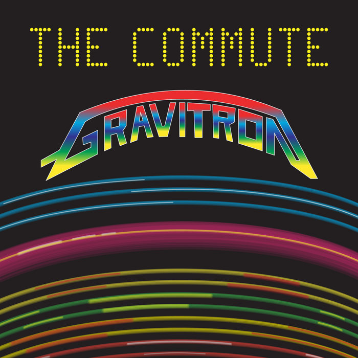 Gravitron | The Commute