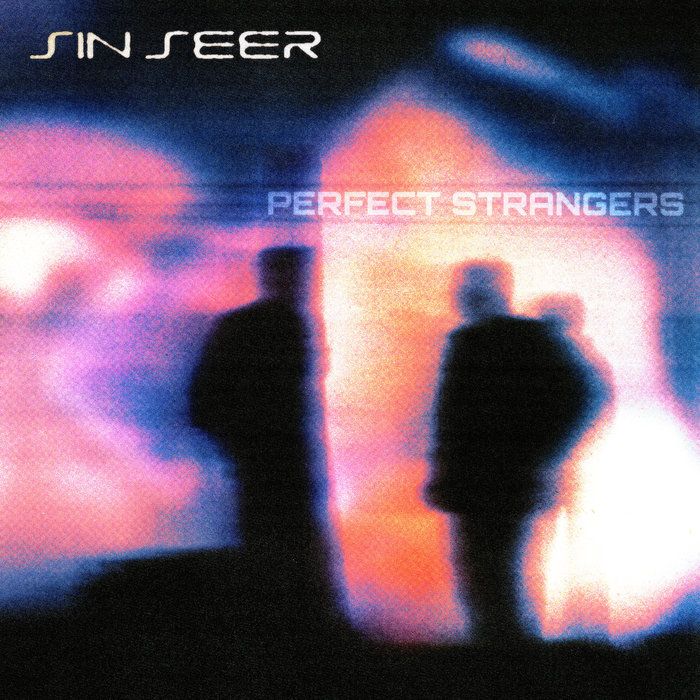 Perfect Strangers: The Singles Collection | Sin Seer