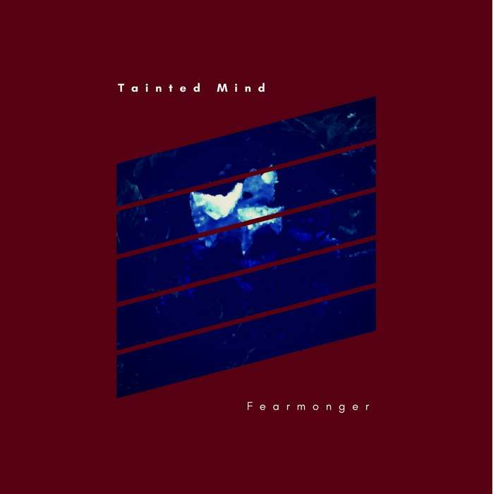 Tainted Mind | Fearmonger