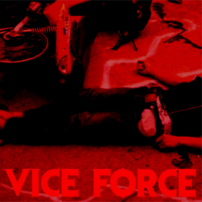 VICE FORCE - Violent Mind | VICE FORCE | OLMS