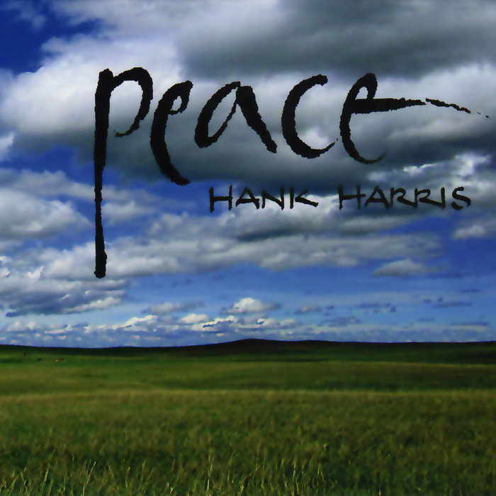 Peace | Hank Harris