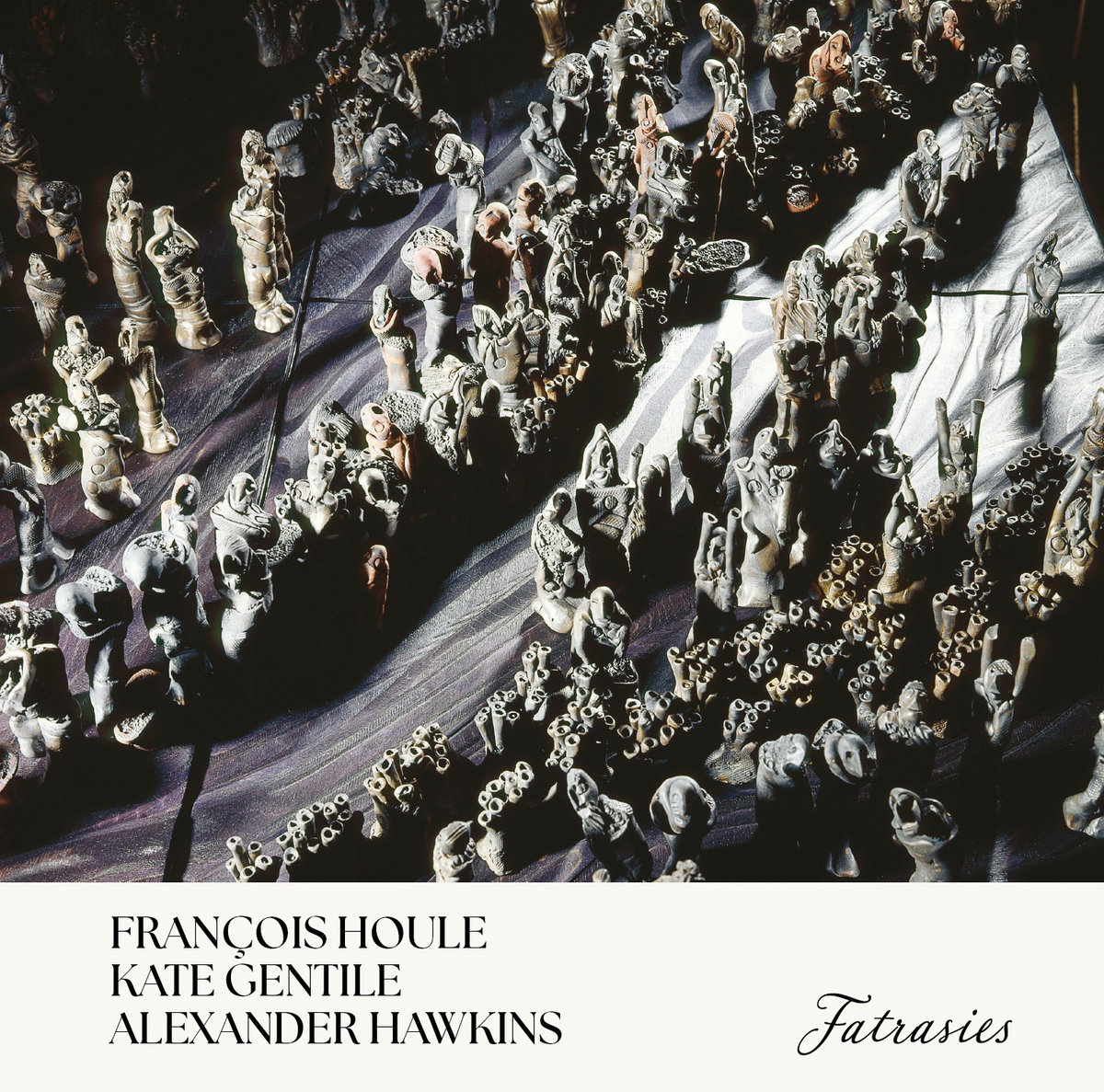 Fatrasies | François Houle, Kate Gentile and Alexander Hawkins | Les ...
