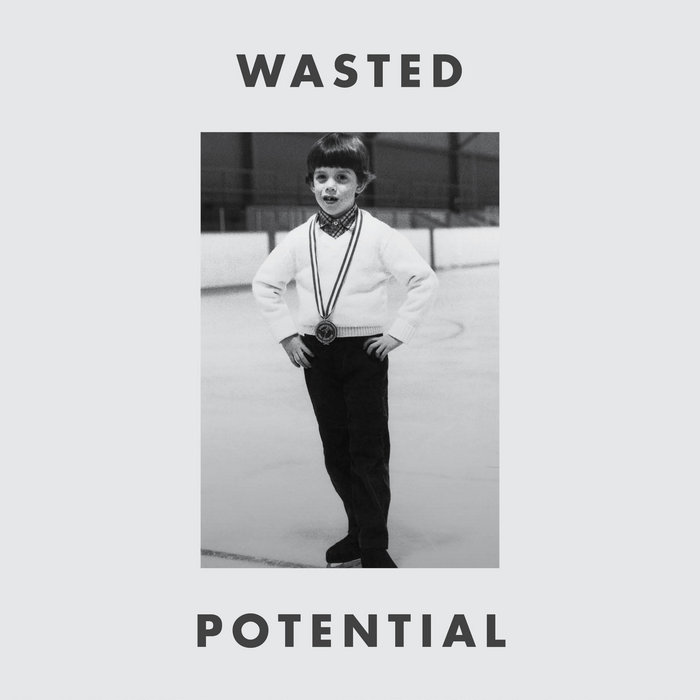 Wasted Potential EP | Wasted Potential