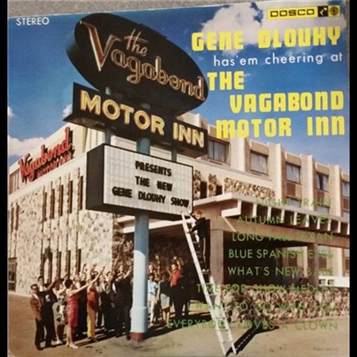 Has Em Cheering At The Vagabond Motor Inn | Gene Dlouhy