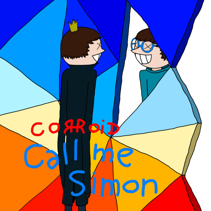 Call Me Simon | Galvan Corroid