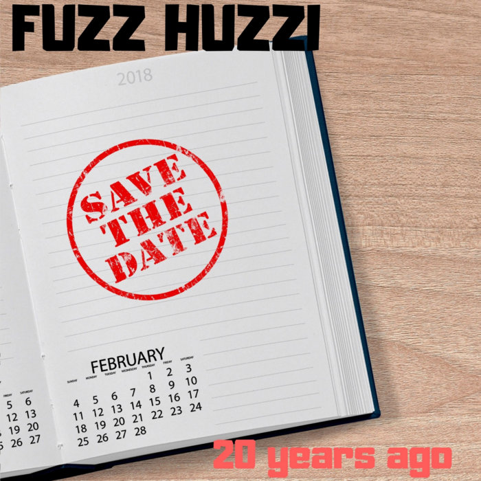 20 years ago | FUZZ HUZZI