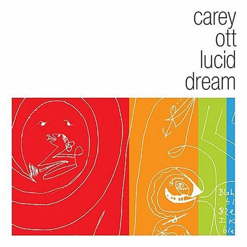 Lucid Dream | Carey Ott
