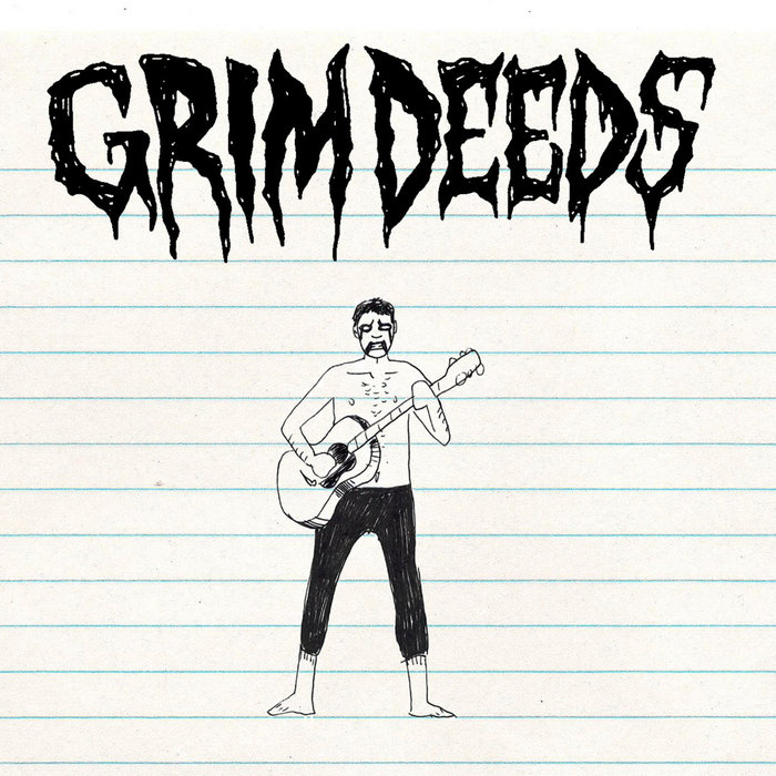 EP | GRIM DEEDS